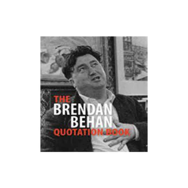 Brendan Behan Quotation Book – MoLI